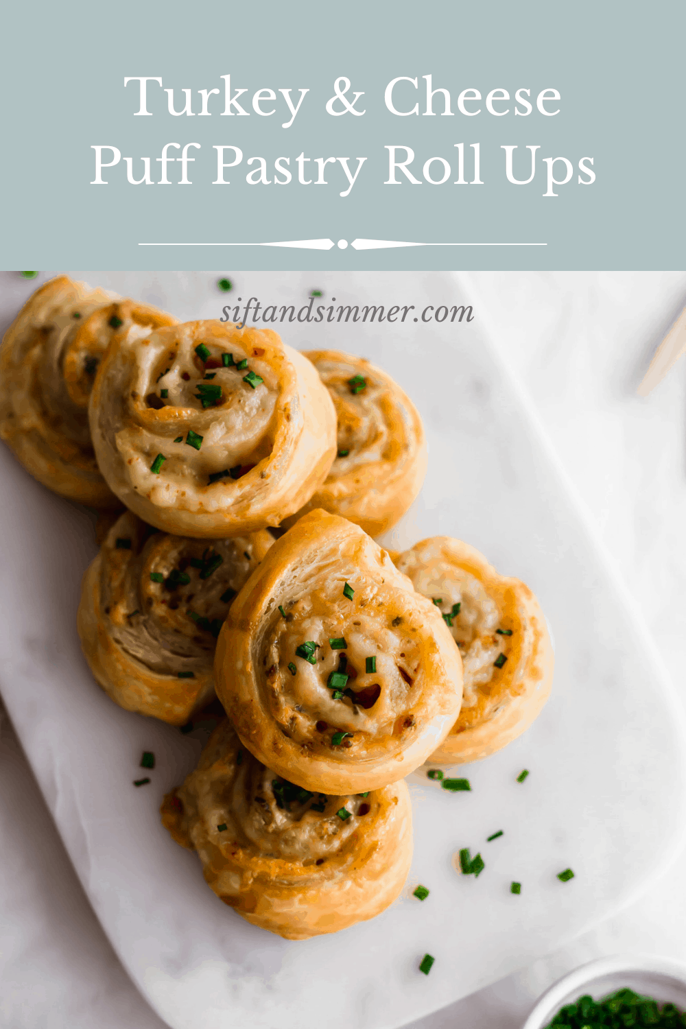 Turkey & Cheese Puff Pastry Roll Ups | Sift & Simmer